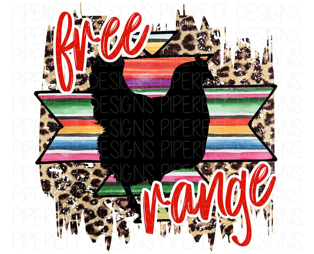 Free Range Chicken Leopard Print Serape Farm Quote Clipart PNG Digital ...