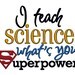 I Teach Science, Whats Your Superpower. INSTANT DOWNLOAD. Machine ...