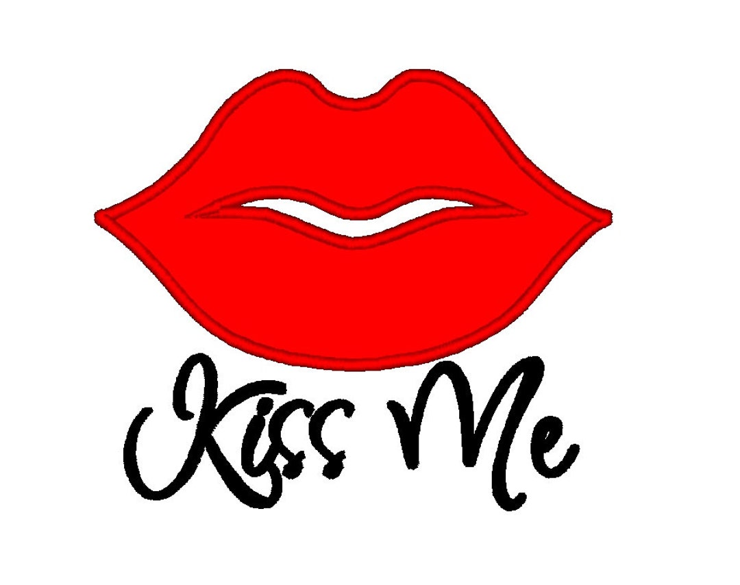 Kiss Me Lips Applique. INSTANT DOWNLOAD Machine Embroidery Design ...