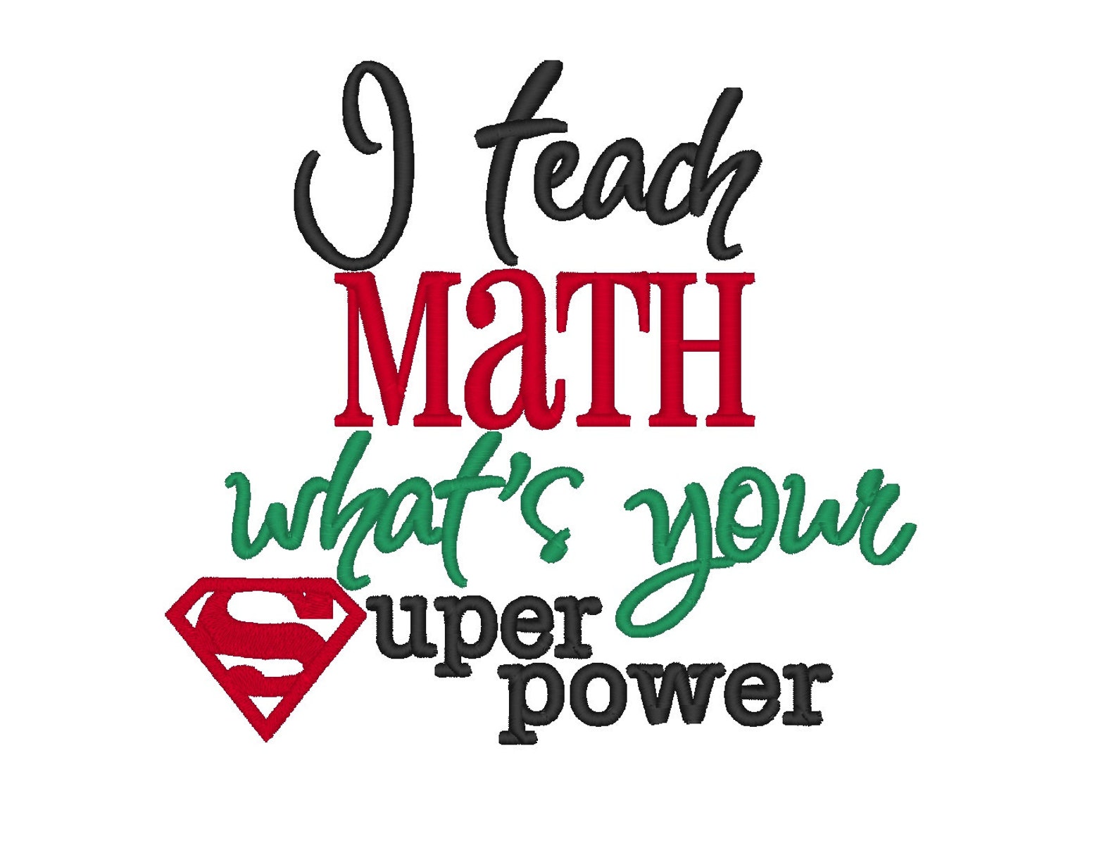 I Teach Math Whats Your Superpower. INSTANT DOWNLOAD. Machine ...