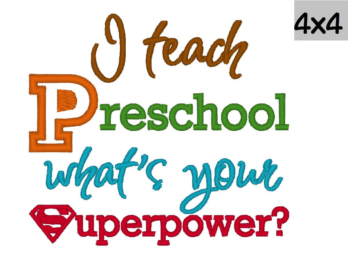 I Teach Preschool Whats Your Superpower Applique. INSTANT DOWNLOAD ...