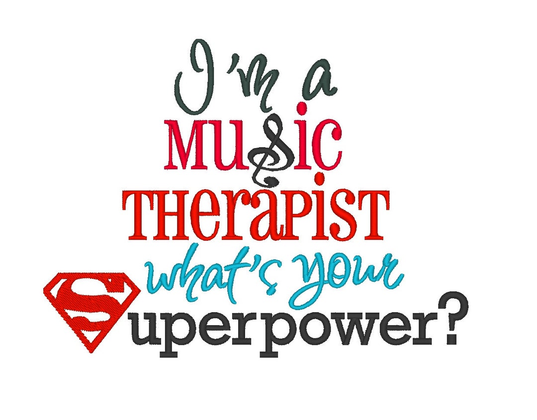 I'm a Music Therapist, What's Your Superpower. INSTANT DOWNLOAD ...