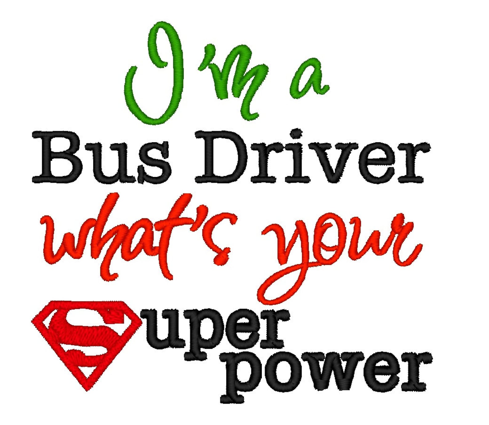 I'm a Bus Driver Whats Your Superpower. INSTANT DOWNLOAD. Machine ...