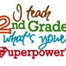 I Teach Second Grade Whats Your Superpower Applique. INSTANT DOWNLOAD ...