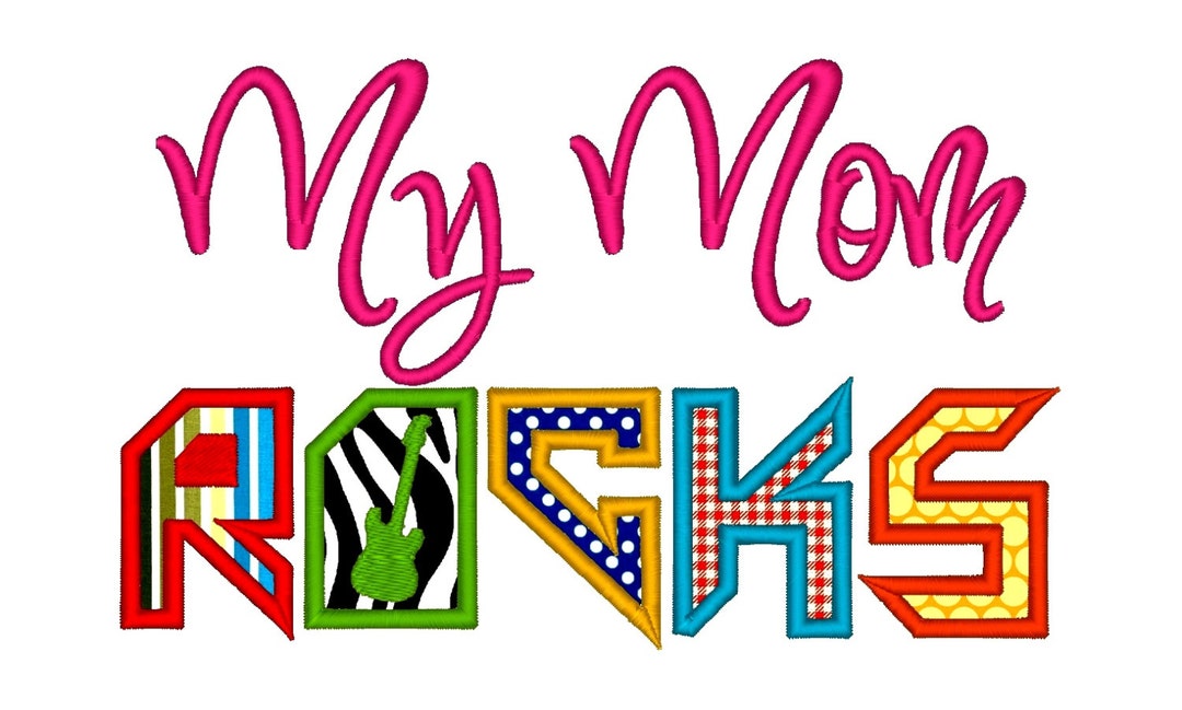 My Mom Rocks Applique INSTANT DOWNLOAD. Machine Embroidery Design ...