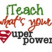 I Teach Whats Your Superpower. INSTANT DOWNLOAD. Machine - Etsy