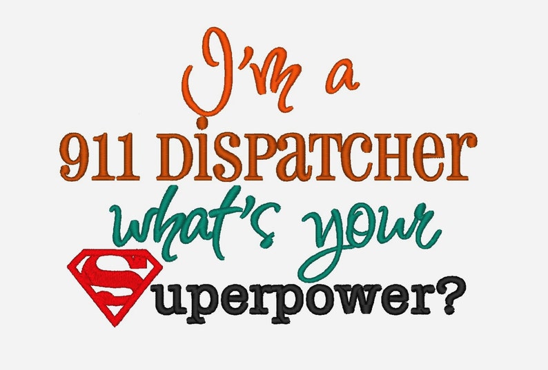 I'm a 911 Dispatcher Whats Your Superpower. INSTANT - Etsy