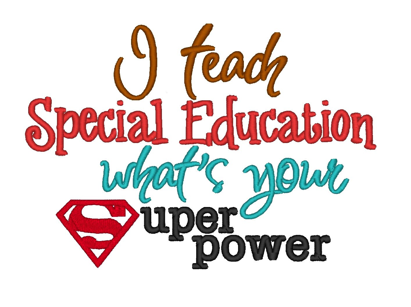 I Teach Special Education whats your Superpower. INSTANT | Etsy