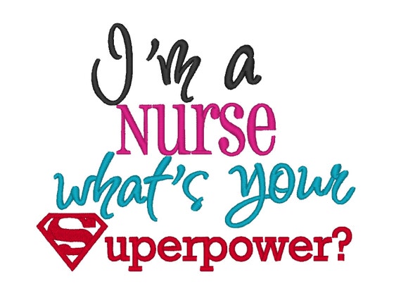 I'm a Nurse Whats Your Superpower. INSTANT DOWNLOAD. | Etsy