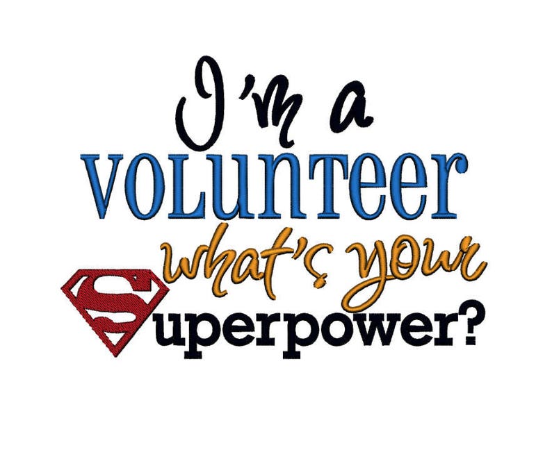 I'm a Volunteer Whats Your Superpower. INSTANT DOWNLOAD. - Etsy