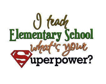 I Teach Whats Your Superpower. INSTANT DOWNLOAD. Machine Embroidery ...