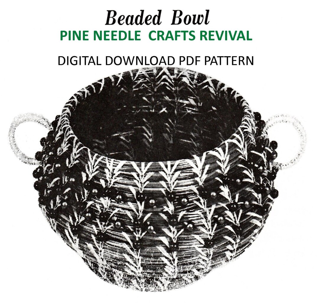 Digital Download Pine Needle Beaded Bowl Pattern - Retro Basketry ...