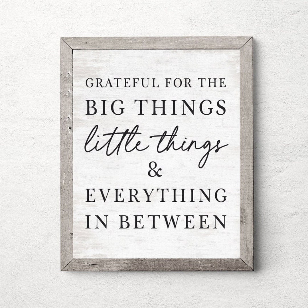 Grateful for the Big Things Quote Wall Decor | Gift Gifting Art | Print ...