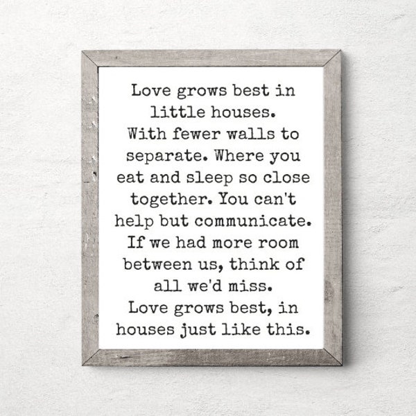 Love Grows Best in Little Houses - Etsy