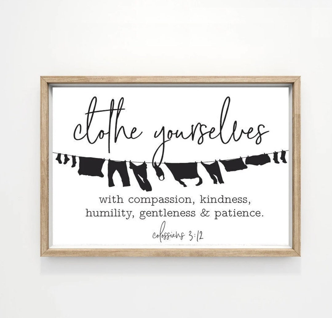 Laundry Wall Decor Art | Clothe Yourselves With Compassion Bible Verse ...