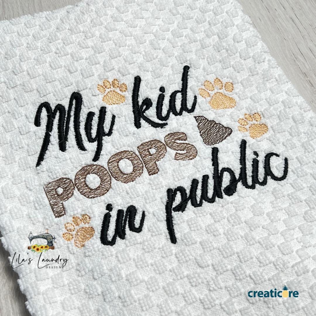 My Kid Poops in Public - 3 Sizes Included- Embroidery Design - DIGITAL ...