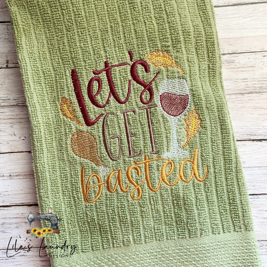 Let's Get Basted - 4 Sizes Included- Embroidery Design - DIGITAL ...