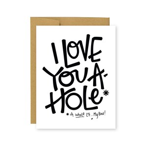 I Love You A-hole/instant Download/a Whole Lot/valentines Day Card ...