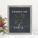 Change the Color of My Signs - Printable Digital Download Wedding Signs ...