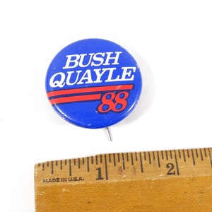 1988 Campaign Button Bush Quayle George H Bush 1980s Presidential ...