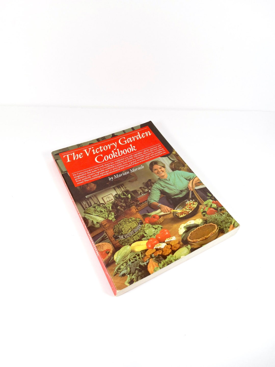 1982 the Victory Garden Cookbook Marian Morash Gardeners Cookbook ...