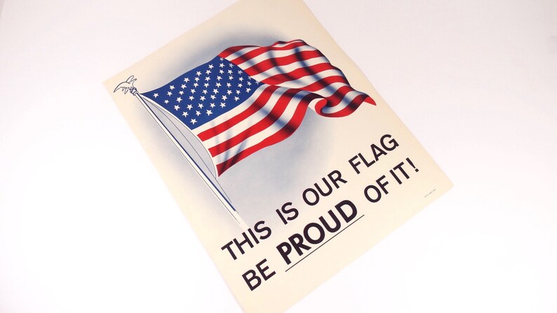 Rare 1970s This is Our Flag Be Proud of It Poster Patriotic American ...