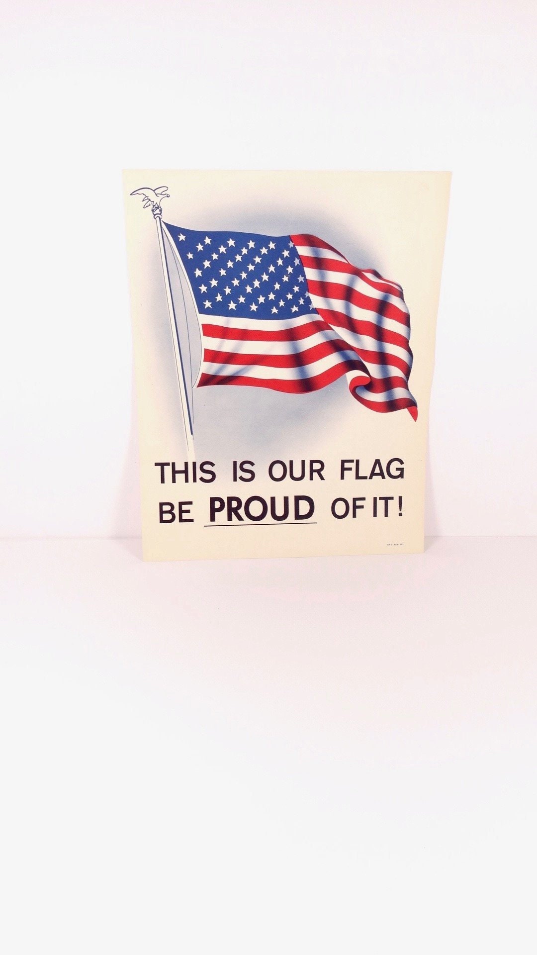 Rare 1970s This is Our Flag Be Proud of It Poster Patriotic American ...