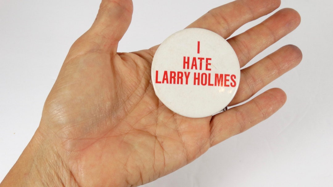 Vintage I Hate Larry Holmes Button - Pinback Button Boxing Fan ...