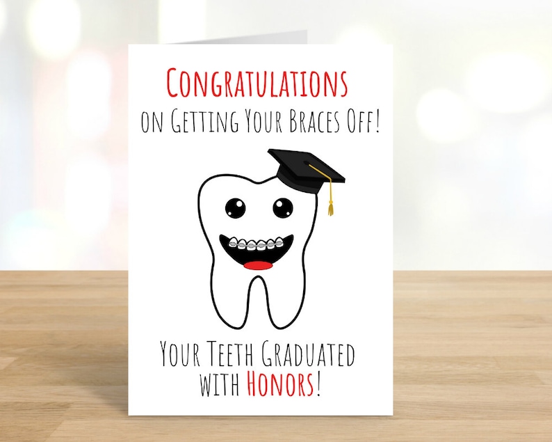 Printable Congratulations on Getting Your Braces off / - Etsy