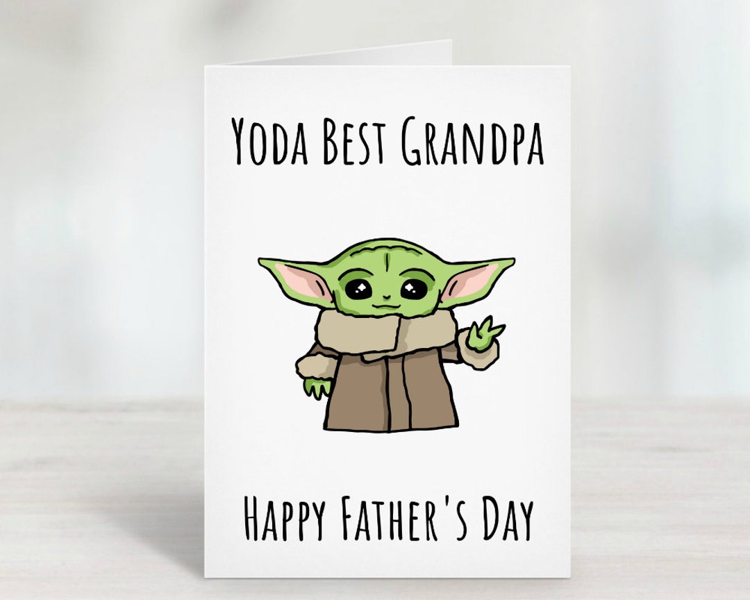 Printable Fathers Day Card / Yoda Best Grandpa / Fathers Day / Fathers ...