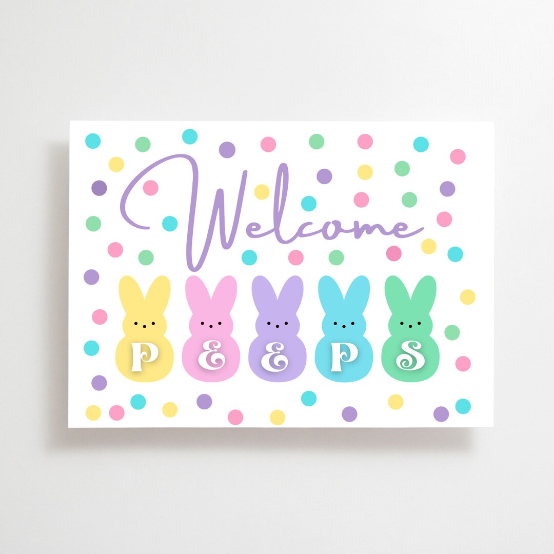 Printable / Welcome Peeps / Easter Sign / Easter Decor / Easter ...