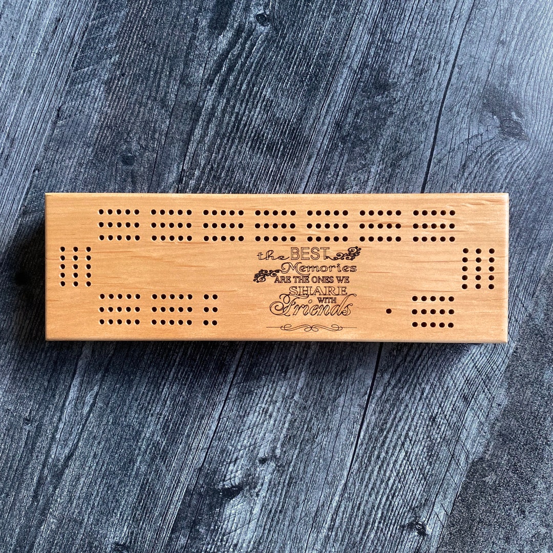 Laser Engraved Cribbage Board | the Best Memories Are the Ones We Share ...