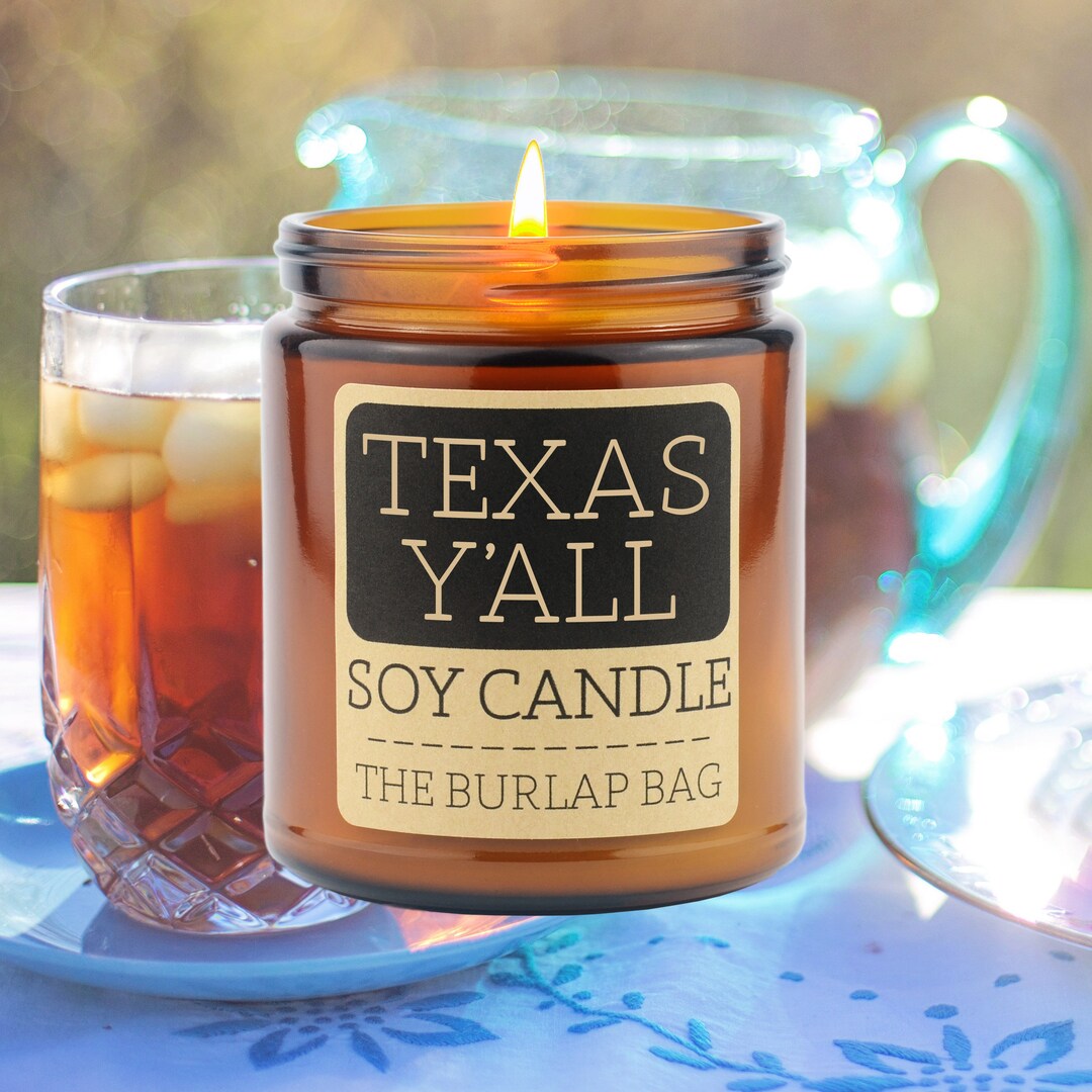 Texas Y'all - Smells Like Sweet Iced Tea - Soy Candle, Sweet Tea Candle ...