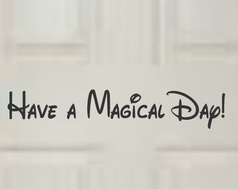 Have a Magical Day - Etsy