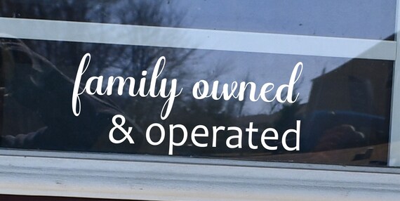 2 Family Owned & Operated Decal Sticker Door Glass Office | Etsy