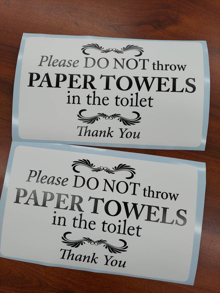 3 Decal Please Do Not Throw Paper Towels in the Toilet Sticker - Etsy