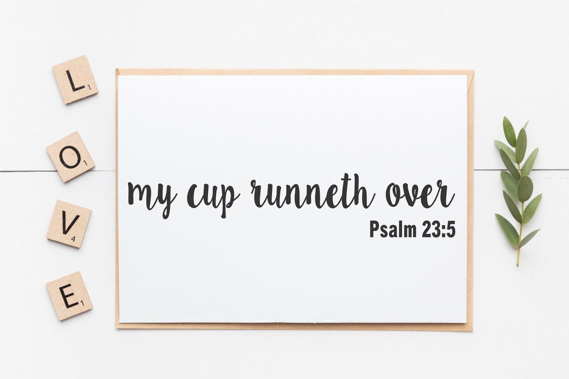 My Cup Runneth Over Decal Sticker Wall Art Sign Making Hanging - Etsy