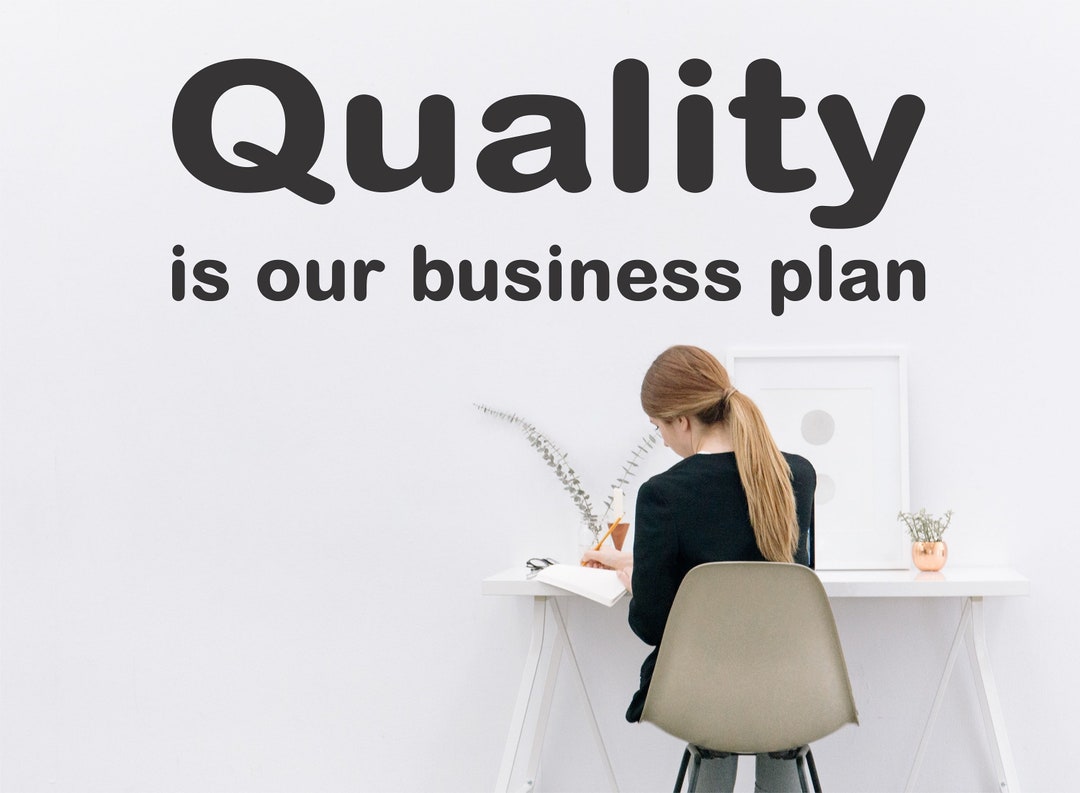 Quality is Our Business Plan Wall Decal DIY Office Shop Business ...