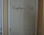 Employees Only Decal Sign Custom DIY & Save Indoor or Outdoor - Etsy