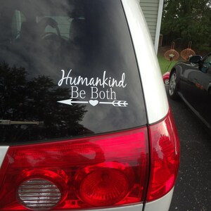 Humankind Be Both 2 Car Window Decal Truck Glass Sticker Be Kind Do It ...