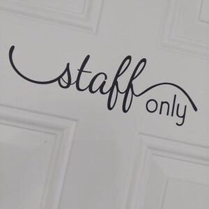 2 Staff Only Door Decal Decals Sign Custom DIY & Save Vinyl Letters ...