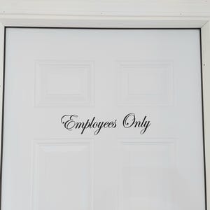Employees Only Door Decal: Indoor/outdoor Vinyl Sign (set of 2) - Etsy