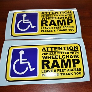 Handicap Ramp 2 Decals Sticker Attention Vehicle Fitted With Wheelchair ...