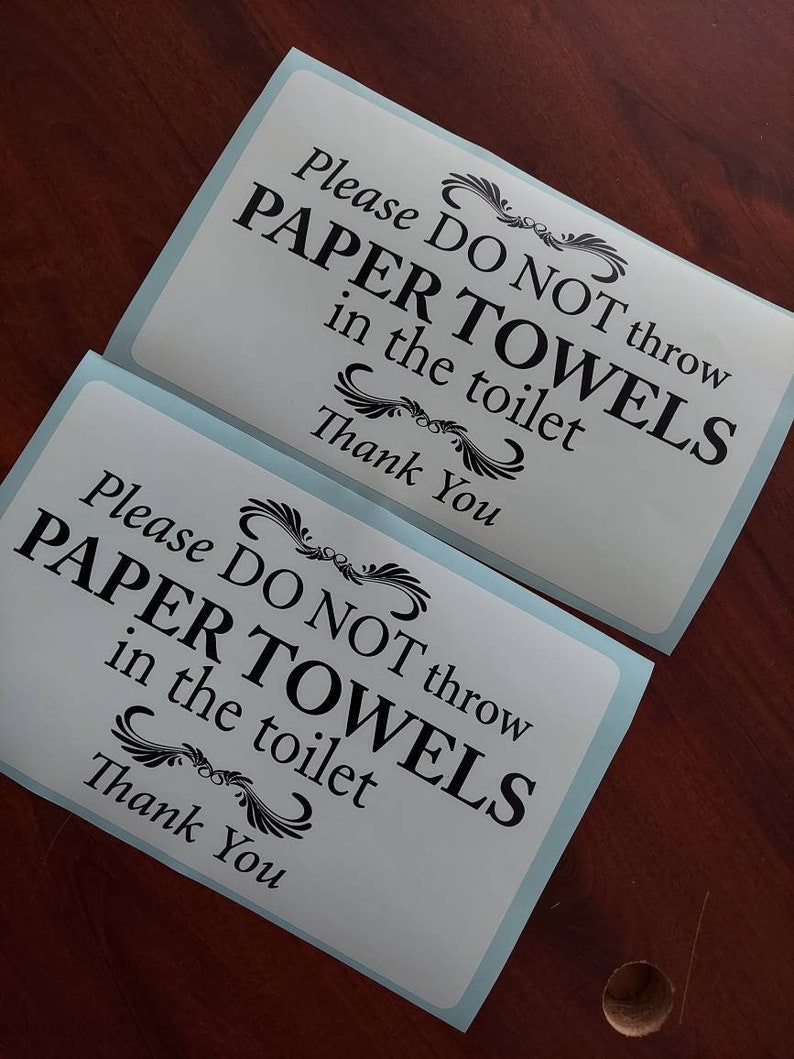 Bathroom Decal: Do Not Throw Paper Towels in Toilet - Business Restroom ...