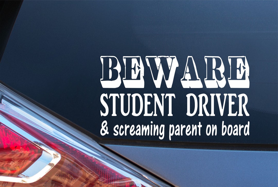Beware Student Driver & Screaming Parent Vinyl Decal - 2 Pack - Etsy