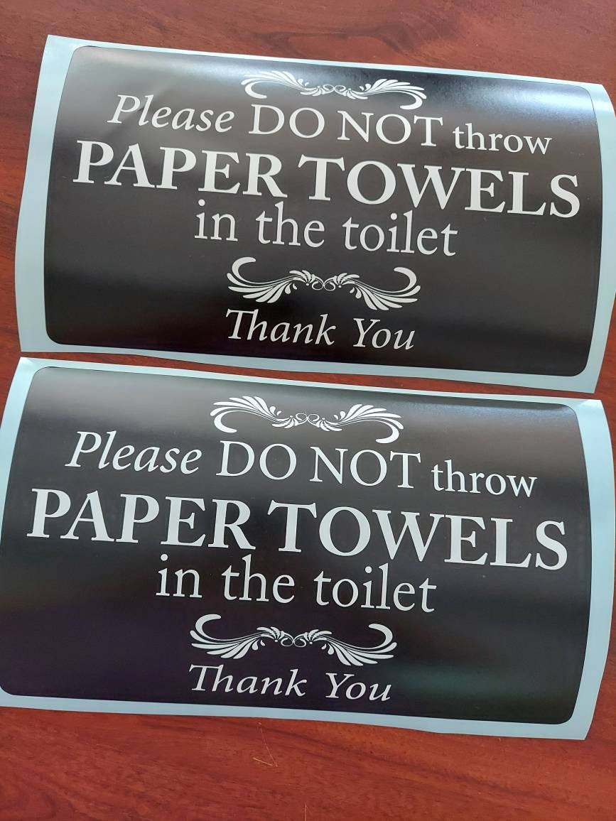 3 Decal Please Do Not Throw Paper Towels in the Toilet Sticker - Etsy