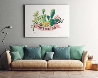 Can't Touch This Cactus Succulent Humor Cute Home Decor Printable Wall ...