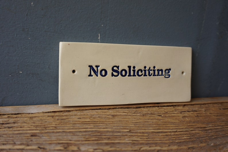 NO SOLICITING Sign / Ceramic Sign / Door or Wall Sign | Etsy
