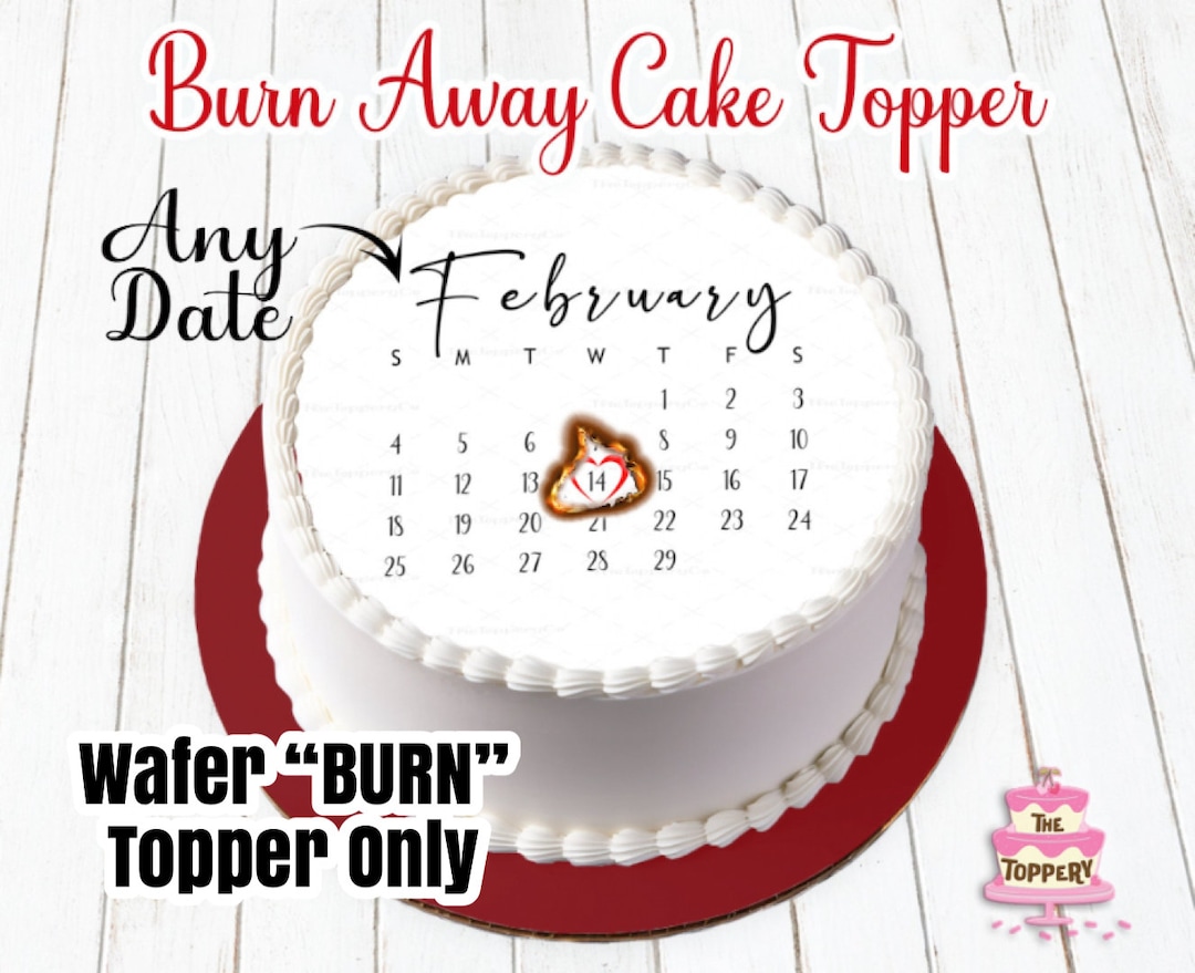 Edible WAFER Burn-away Cake Topper - Custom (month/day) CALENDAR, Round ...