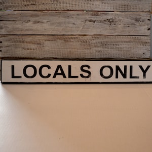 Wooden Locals Only Sign/home Decor/wall Decor/home & Living/wood Sign ...